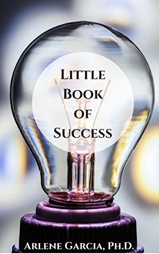 Amazon.com: Little Book of Success eBook : Garcia, Arlene: Kindle Store