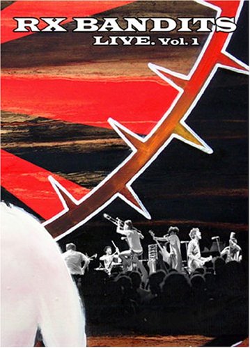 Amazon.com: RX Bandits: Live, Vol. 1 [DVD] : CDs & Vinyl