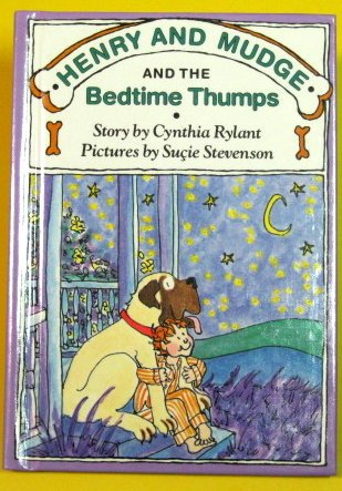HENRY AND MUDGE AND THE BEDTIME THUMPS (Henry & Mudge Books): Rylant ...