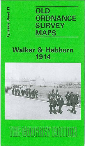 Walker and Hebburn 1914: Tyneside Sheet 13 (Old Ordnance Survey Maps of ...