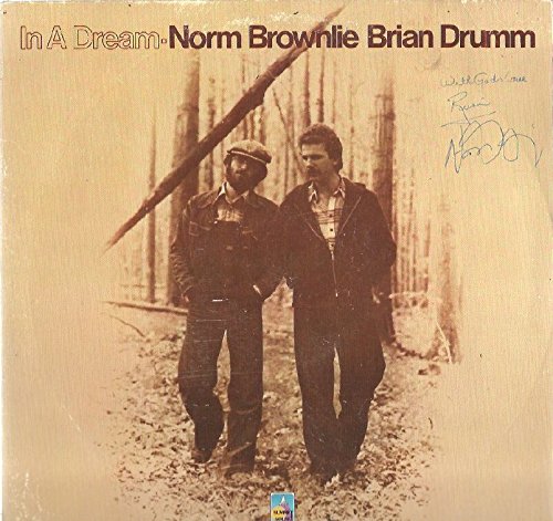 Amazon.com: Norm Brownlie & Brian Drumm: In A Dream LP VG+/VG++ Canada ...
