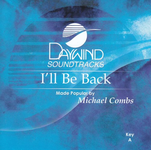 Made Popular By: Michael Combs - I'll Be Back [Accompaniment ...