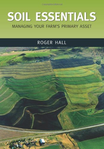 Soil Essentials: Managing Your Farm's Primary Asset (Landlinks Press ...