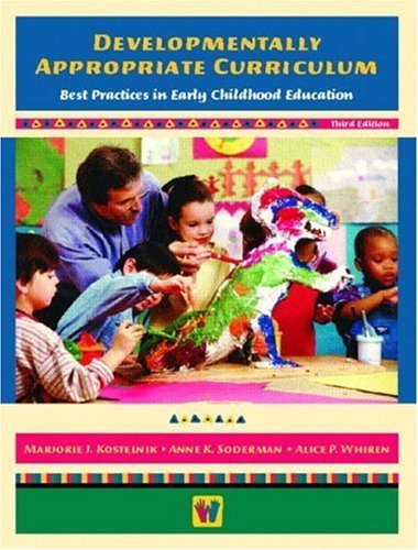 Developmentally Appropriate Curriculum: Best Practices in Early ...