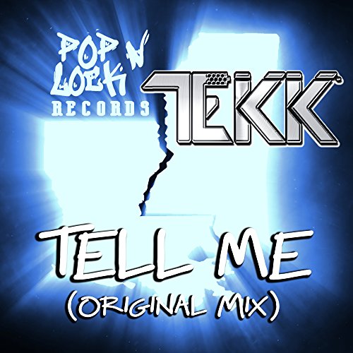 Play Tell Me by Tekk on Amazon Music
