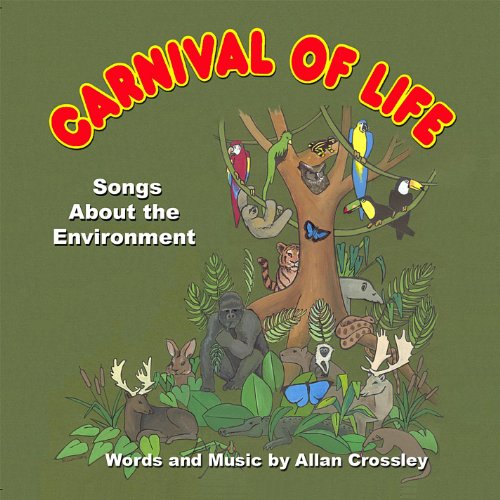Amazon.com: Carnival of Life ~ Songs About the Environment for Children ...