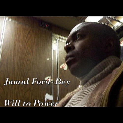 Play Will to Power by Jamal Ford-Bey on Amazon Music