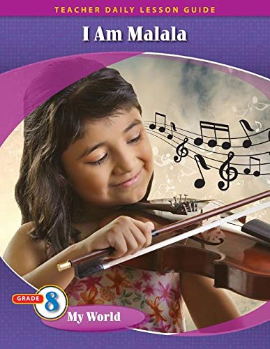 Pathways Grade 8 My World Unit: I Am Malala Daily Lesson Guide ...