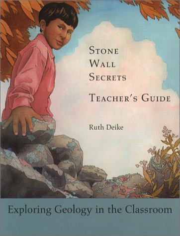 Buy Stone Wall Secrets: Exploring Geology in the Classroom Book Online ...