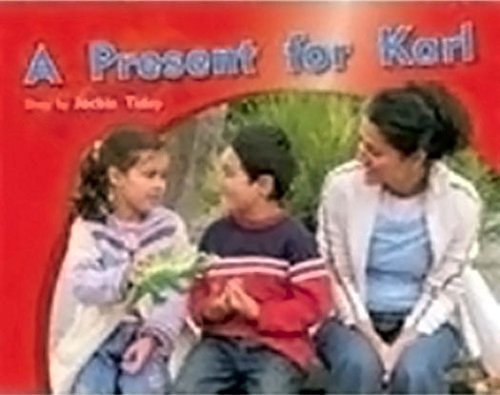 A Present for Karl: Bookroom Package Levels 3-5 (Rigby Pm Photo Stories ...