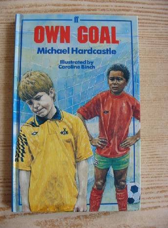 Own Goal: Michael Hardcastle: 9780571164110: Amazon.com: Books