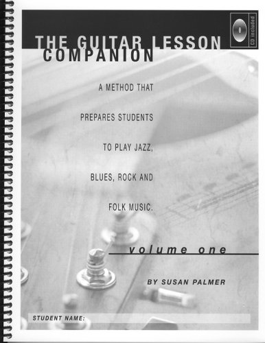 The Guitar Lesson Companion: A Method That Prepares Students to Play ...