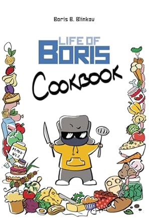 Life of Boris Cookbook : Blinkov, Boris B.: Amazon.com.mx: Libros
