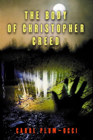 Amazon.com: The Body of Christopher Creed: 9780152023881: Plum-Ucci ...