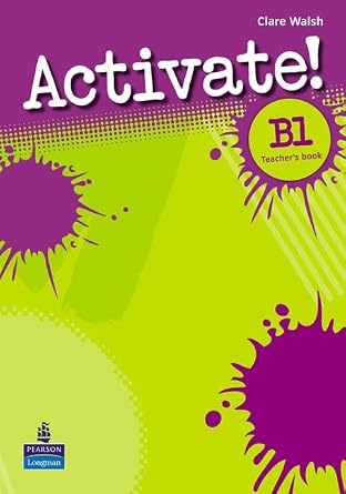Activate! B1 Teachers Book: Amazon.co.uk: Walsh, Ms Clare ...