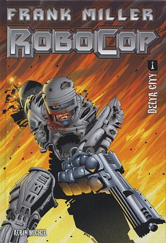 Amazon.com: "robocop t.1 ; ; delta city": 9782226147950: Books