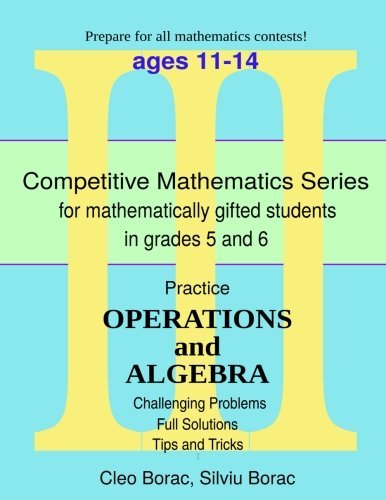 Practice Operations and Algebra: Level 3 (ages 11 to 13) (Competitive ...
