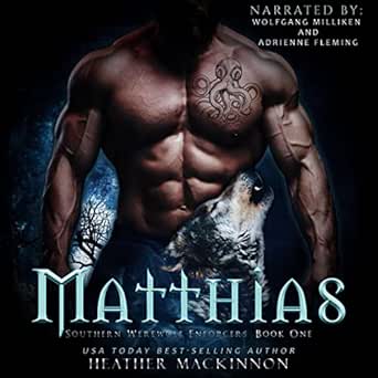 Amazon.com: Matthias: Southern Werewolf Enforcers, Book 1 (Audible ...
