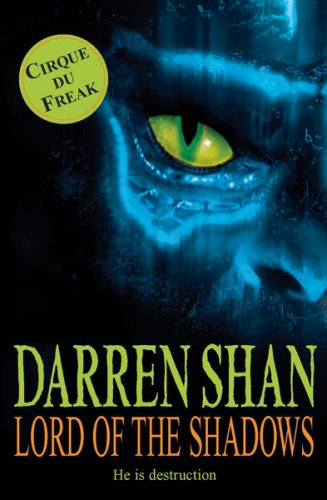 Lord Of The Shadows: The Saga of Darren Shan Book Eleven: Shan, Darren ...