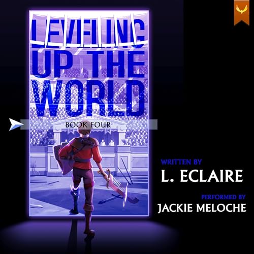 Amazon.com: Leveling Up the World 4 (Audible Audio Edition): L. Eclaire ...