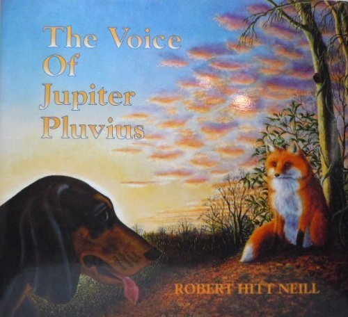 The Voice of Jupiter Pluvius: Neill, Robert Hitt: 9780961759186: Amazon ...