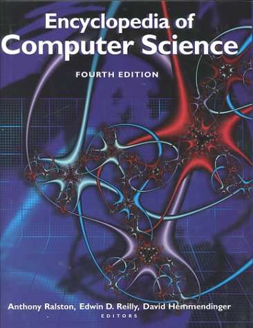 Encyclopedia of Computer Science: Ralston, Anthony, Reilly, Edwin D ...