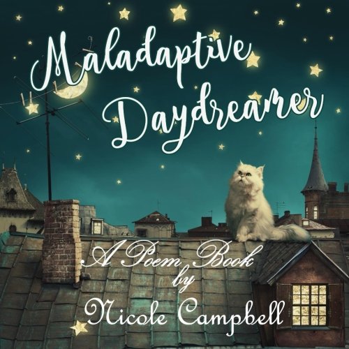Amazon.com: Maladaptive Daydreamer: A Poem Book: 9780998874616 ...