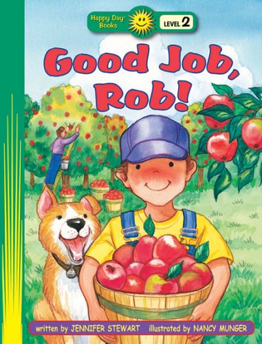 Good Job, Rob! (Happy Day® Books: Level 2): Stewart, Jennifer ...