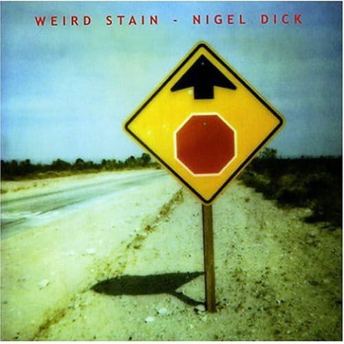 Nigel Dick - Weird Stain - Amazon.com Music