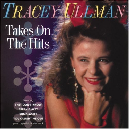 TRACEY ULLMAN - Takes On The Hits - Amazon.com Music