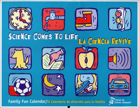 Science Comes To Life, La Ciencia Rivive: Outreach, Hands On Science ...