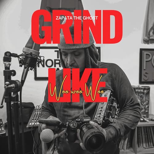 Amazon.co.jp: Grind like woo woo wooo : Zapata The Ghost: デジタルミュージック