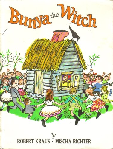 Bunya the Witch: Robert Kraus, Mischa Richter: Amazon.com: Books