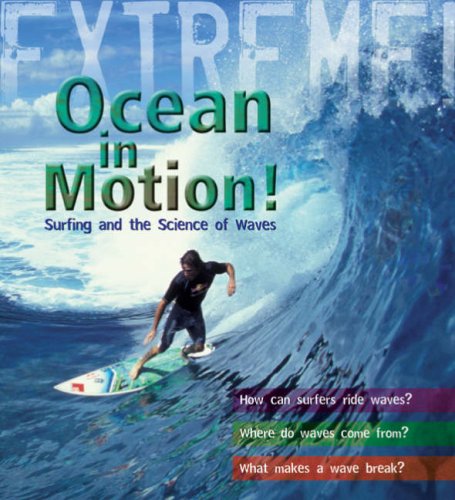 『Extreme Science: Ocean in Motion: Waves and the Science of - 読書メーター
