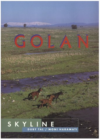Golan - Skyline: Haramati, Duy Tal Mony: 9789659015801: Amazon.com: Books
