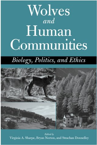 Amazon.com: Wolves and Human Communities: Biology, Politics, and Ethics ...
