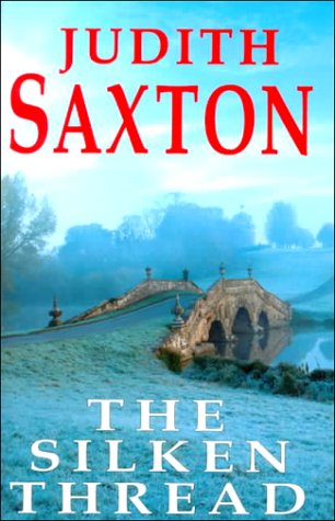 The Silken Thread: Saxton, Judith: 9780727854933: Amazon.com: Books