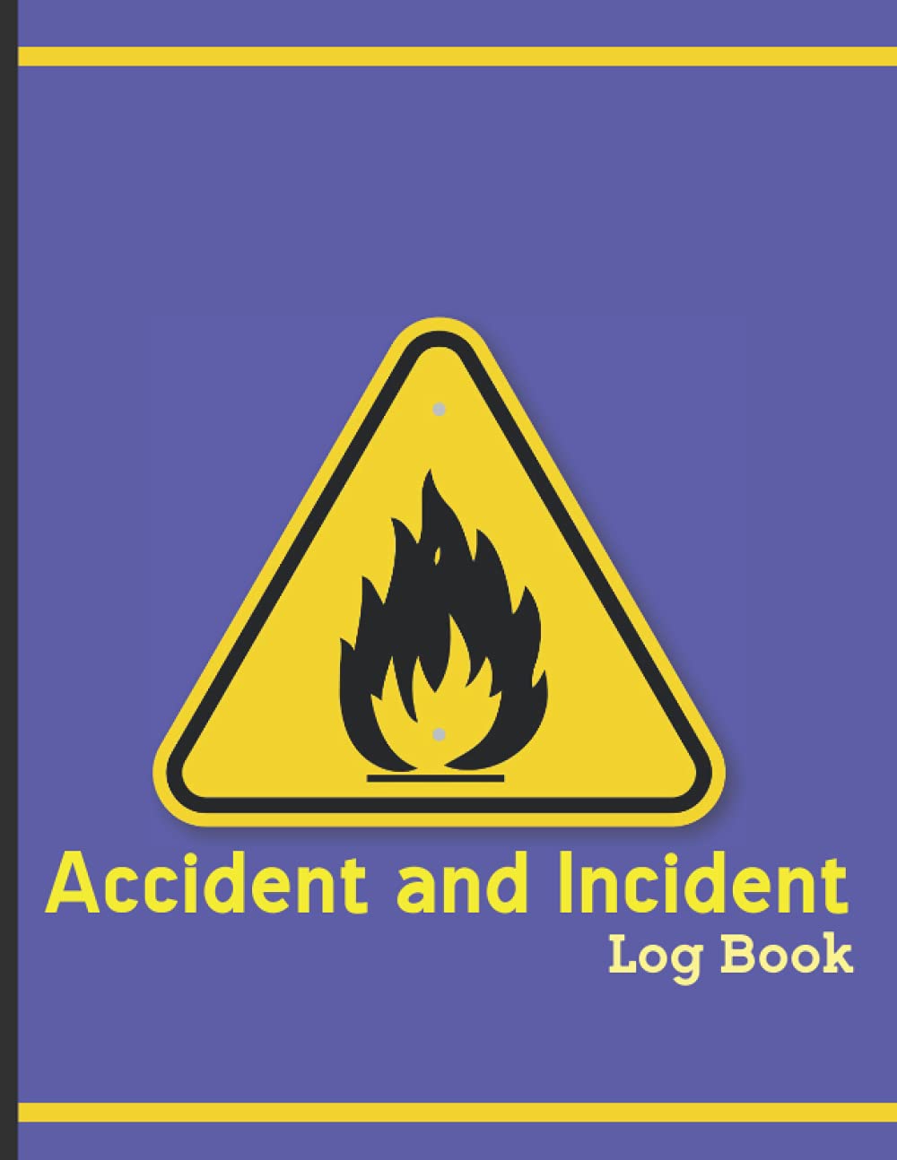 Buy Accident And Incident Log Book: Accident and Incident Record Log ...