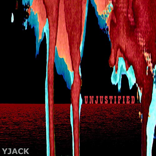 Unjustified by Yjack on Amazon Music - Amazon.com