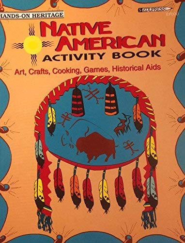 American Indian Activity Book: Arts Crafts Cooking: Milliken, Linda ...