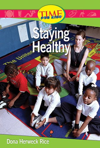 Staying Healthy: Upper Emergent (Nonfiction Readers): Rice, Dona ...