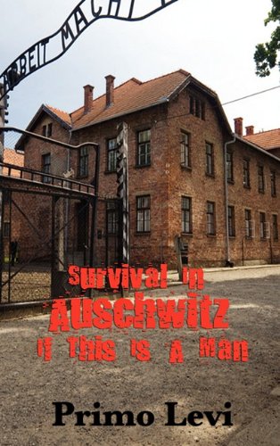 Survival In Auschwitz: Primo Levi, Stuart J. Woolf: 9781617201691 ...
