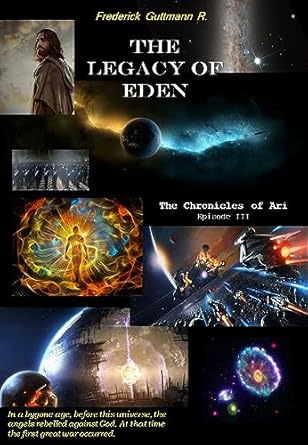 Amazon.com: The Legacy of Eden (The Chronicles of Ari Book 3) eBook ...