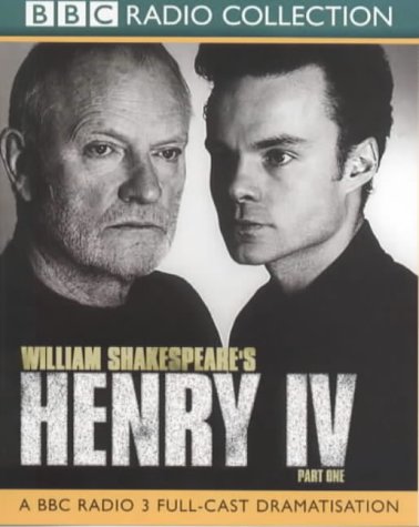 Henry IV Part One (BBC Radio Collection): 9780563558880: Amazon.com: Books