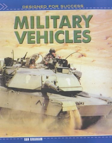 Military Vehicles: Ian Graham: 9780431165752: Amazon.com: Books
