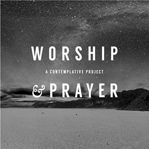 Amazon.com: Worship & Prayer: A Contemplative Project : Trinity Music ...