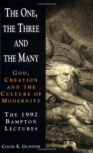By Colin E. Gunton - The One, the Three and the Many: 1st (first ...