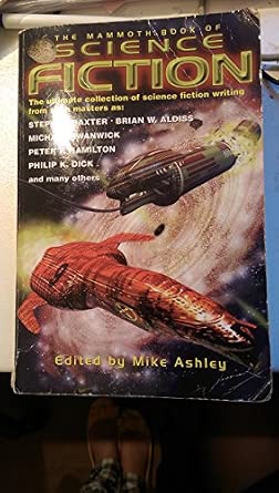 The Mammoth Book of Science Fiction (Mammoth Books) : Ashley, Mike ...
