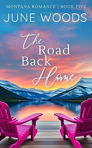 The Road Back Home (Montana Romance Book 5) eBook : Woods, June: Amazon ...