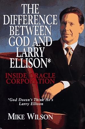 The Difference Between God and Larry Ellison: *God Doesn't Think He's ...